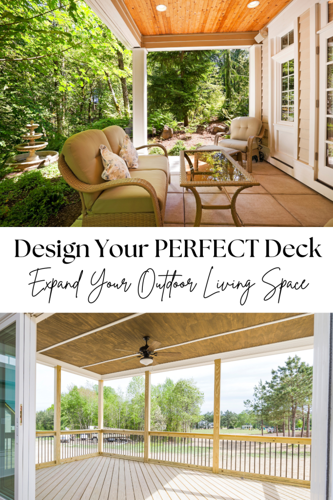 Designing the Perfect Deck to Expand Your Outdoor Living Space